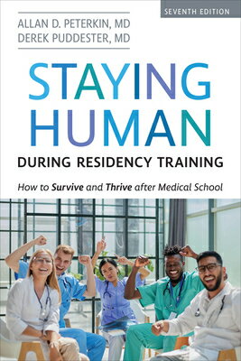 楽天ブックス: Staying Human During Residency Training: How to Survive and ...