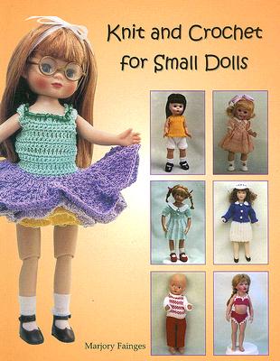 楽天ブックス: Knit and Crochet for Small Dolls - Marjorie Fainges ...