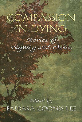 楽天ブックス: Compassion in Dying: Stories of Dignity and Choice - Barbara ...