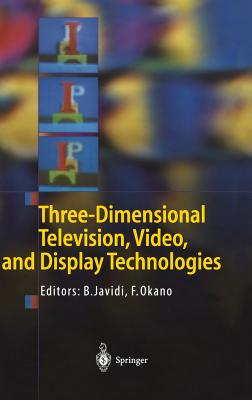 楽天ブックス: Three-Dimensional Television, Video, and Display Technologies ...