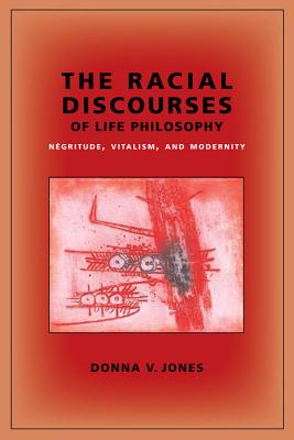 楽天ブックス: The Racial Discourses of Life Philosophy: N'Gritude, Vitalism ...