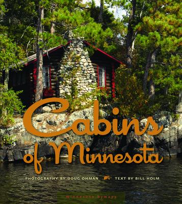 楽天ブックス: Cabins of Minnesota - Doug Ohman - 9780873515498 : 洋書