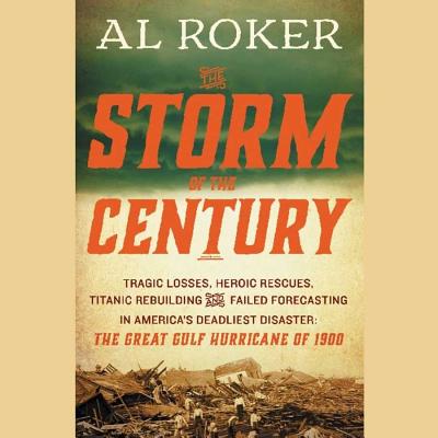 楽天ブックス: The Storm of the Century Lib/E: Tragedy, Heroism, Survival, and ...