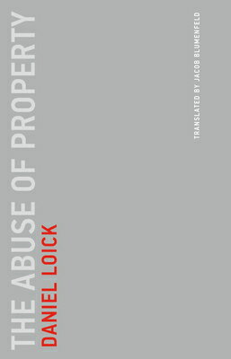 楽天ブックス: The Abuse of Property - Daniel Loick - 9780262545501 : 洋書