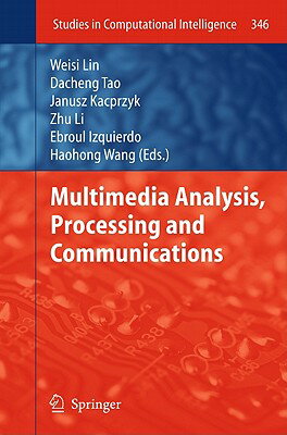 楽天ブックス: Multimedia Analysis, Processing and Communications - Lin Weisi ...
