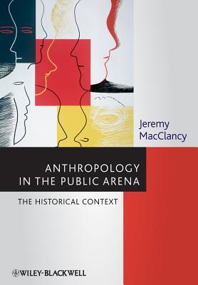 楽天ブックス: Anthropology in the Public Arena: Historical and Contemporary ...