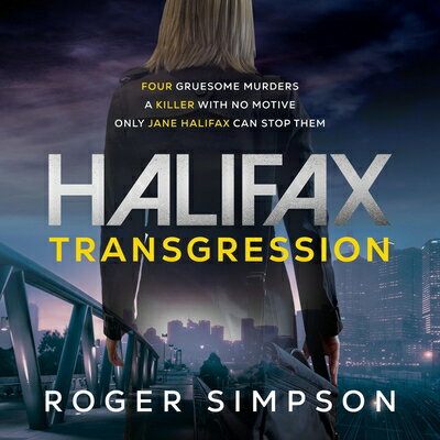 楽天ブックス: Halifax: Transgression - Roger Simpson - 9798212375511 : 洋書