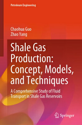 楽天ブックス: Shale Gas Production: Concept, Models, and Techniques: A ...