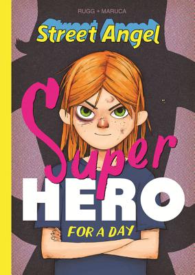 楽天ブックス: Street Angel: Superhero for a Day - Jim Rugg - 9781534305533 : 洋書