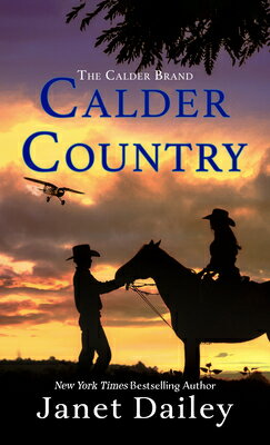 楽天ブックス: Calder Country - Janet Dailey - 9781420515534 : 洋書