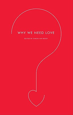 楽天ブックス: Why We Need Love - Simon Van Booy - 9780061845543 : 洋書