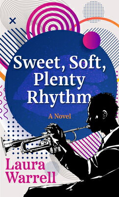 楽天ブックス: Sweet, Soft, Plenty Rhythm - Laura Warrell - 9798885785549 : 洋書