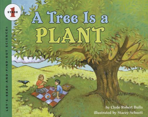 楽天ブックス: A Tree Is a Plant - Clyde Robert Bulla - 9780812405552 : 洋書