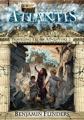 楽天ブックス: The Lost City of Atlantis - Benjamin Flinders - 9780984395552 : 洋書