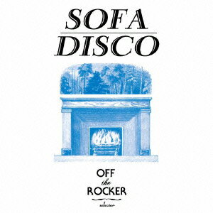 楽天ブックス: OFF THE ROCKER Presents SOFA DISCO - OFF the ROCKER ...