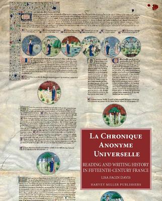 楽天ブックス: La Chronique Anonyme Universelle: Reading and Writing History ...