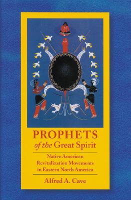 楽天ブックス: Prophets of the Great Spirit: Native American Revitalization ...
