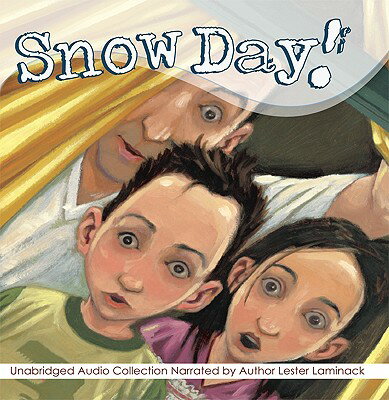 楽天ブックス: Snow Day! - Lester L. Laminack - 9781561455560 : 洋書