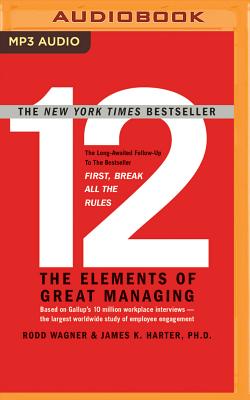 楽天ブックス: 12: The Elements of Great Managing - Rodd Wagner ...