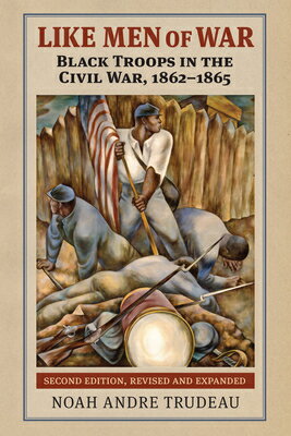 楽天ブックス: Like Men of War: Black Troops in the Civil War, 1862-1865 ...