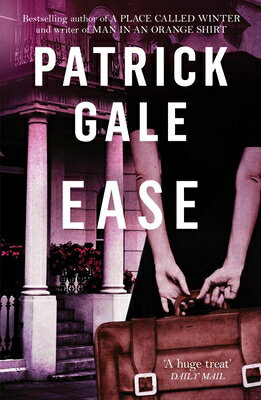 楽天ブックス: Ease - Patrick Gale - 9781472255587 : 洋書