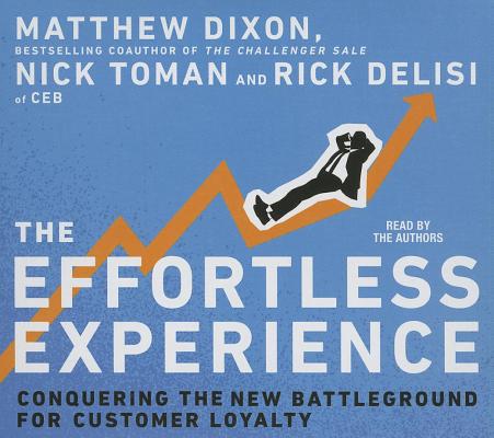 楽天ブックス: The Effortless Experience: Conquering the New Battleground for ...