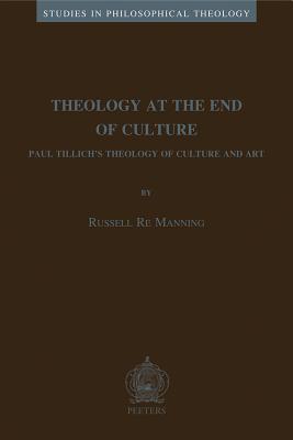 楽天ブックス: Theology at the End of Culture: Paul Tillich's Theology of ...