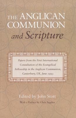楽天ブックス: The Anglican Communion and Scripture - John Stott ...