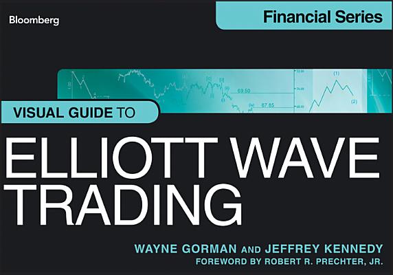 楽天ブックス: Visual Guide to Elliott Wave Trading - Wayne Gorman ...
