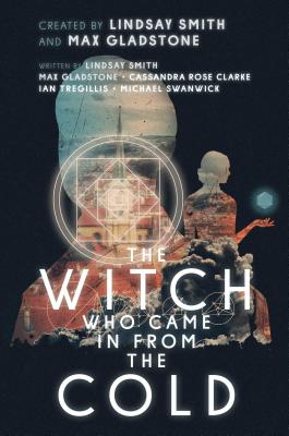 楽天ブックス: The Witch Who Came in from the Cold - Lindsay Smith ...