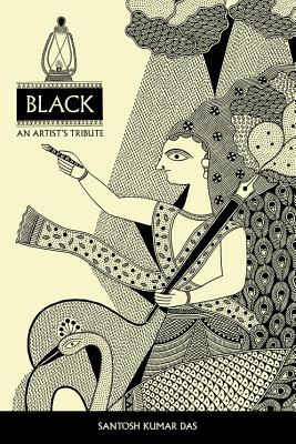 楽天ブックス: Black: An Artist's Tribute - Das Santosh Kumar - 9789383145621 : 洋書