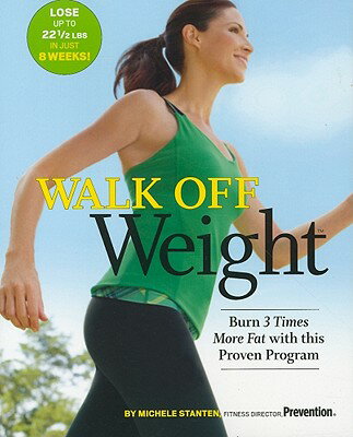 楽天ブックス: Walk Off Weight: Burn 3 Times More Fat with This Proven Program ...