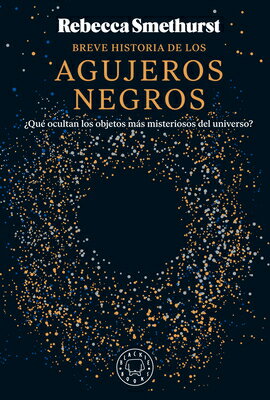 楽天ブックス: Breve Historia de Los Agujeros Negros / A Brief History of ...
