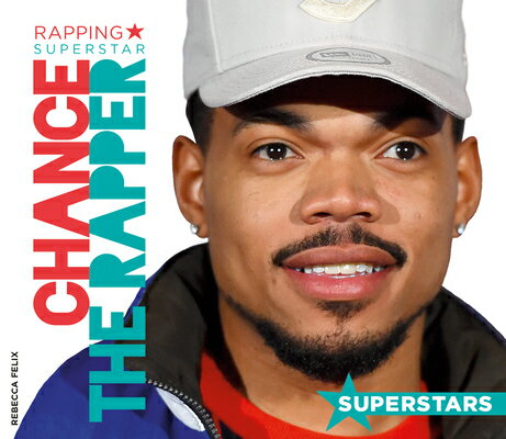 楽天ブックス: Chance the Rapper: Rapping Superstar: Rapping Superstar ...