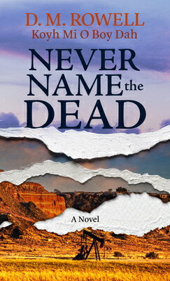 楽天ブックス: Never Name the Dead - D. M. Rowell - 9798885785655 : 洋書