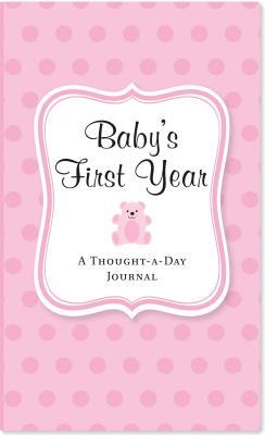 楽天ブックス: Baby's First Year (Pink): A Thought-A-Day Journal - Rene J ...
