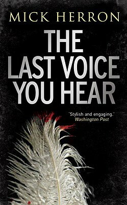 楽天ブックス: The Last Voice You Hear - Mick Herron - 9781569475676 : 洋書