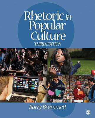 楽天ブックス: Rhetoric in Popular Culture - Barry Brummett - 9781412975681 : 洋書