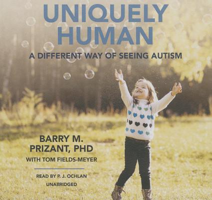 楽天ブックス: Uniquely Human Lib/E: A Different Way of Seeing Autism - Barry ...