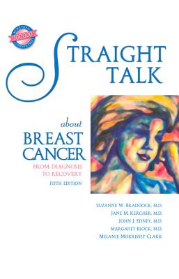 楽天ブックス: Straight Talk about Breast Cancer: From Diagnosis to Recovery ...