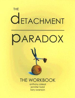 楽天ブックス: Detachment Paradox: The Workbook - Anthony Zolezzi ...