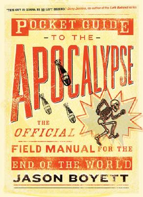 楽天ブックス: Pocket Guide to the Apocalypse: The Official Field Manual for ...