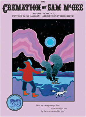 楽天ブックス: The Cremation of Sam McGee - Robert Service - 9781663605719 : 洋書