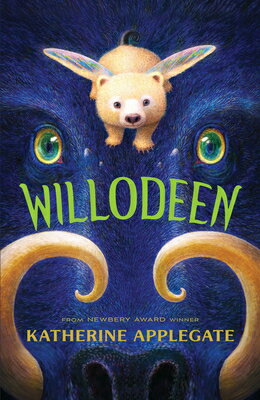 楽天ブックス: Willodeen - Katherine Applegate - 9781420515725 : 洋書