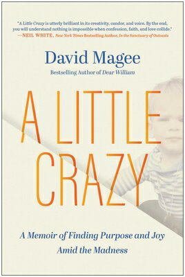 楽天ブックス: A Little Crazy: A Memoir of Finding Purpose and Joy Amid the ...