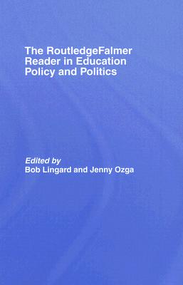 楽天ブックス: The RoutledgeFalmer Reader in Education Policy and Politics ...
