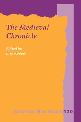 楽天ブックス: The Medieval Chronicle: Proceedings of the 1st International ...