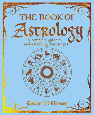 楽天ブックス: The Book of Astrology: A Complete Guide to Understanding ...