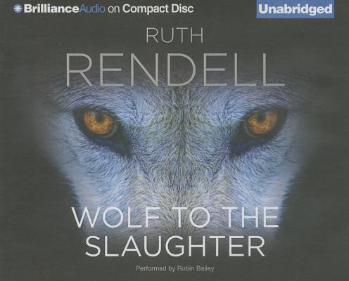 楽天ブックス: Wolf to the Slaughter - Ruth Rendell - 9781491535776 : 洋書