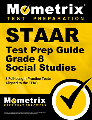 楽天ブックス: Staar Test Prep Guide Grade 8 Social Studies: 3 Full-Length ...